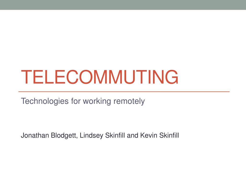 PPT - Telecommuting PowerPoint Presentation, free download - ID:6922299