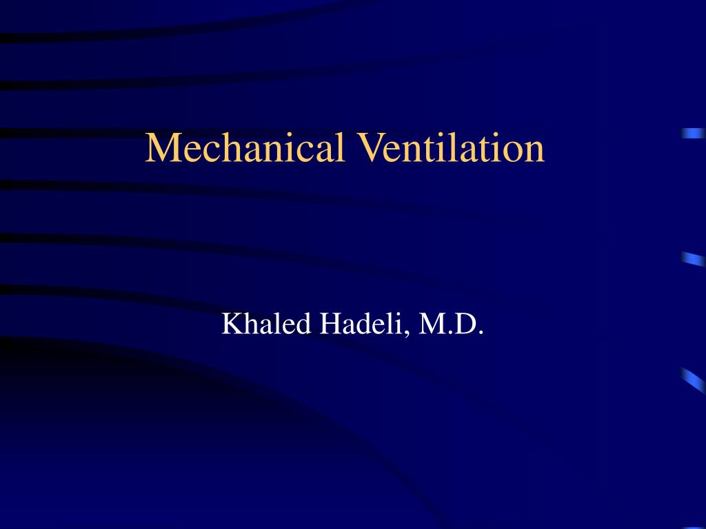PPT - Mechanical Ventilation PowerPoint Presentation, free download ...