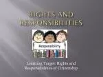 PPT - Rights and Responsibilities PowerPoint Presentation, free ...
