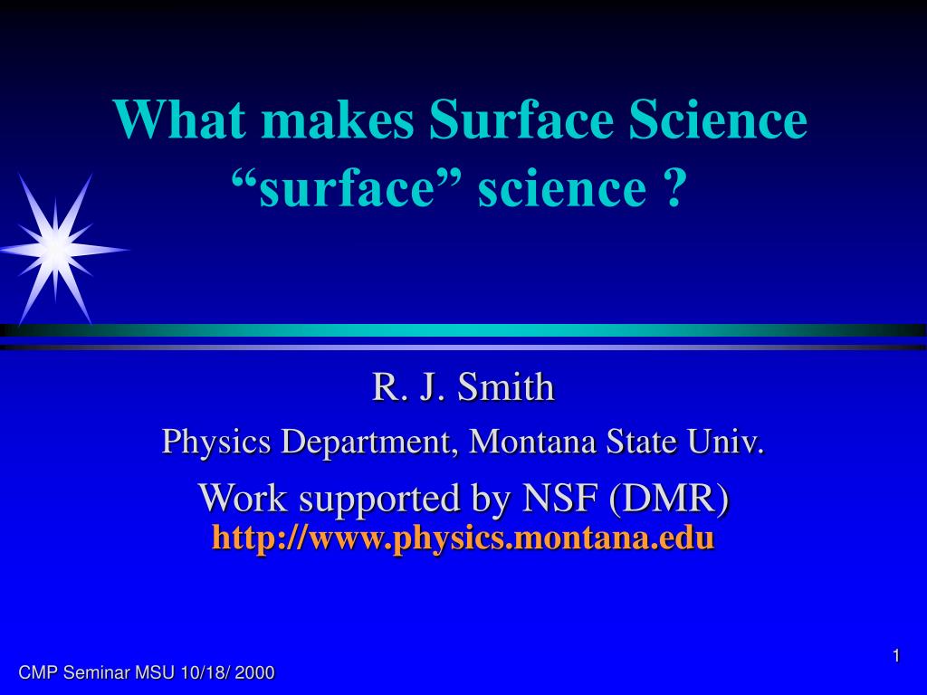 PPT - What makes Surface Science “surface” science ? PowerPoint ...