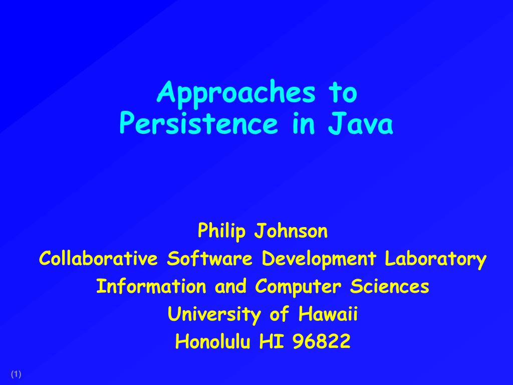 PPT - Approaches to Persistence in Java PowerPoint Presentation, free download - ID:6929361