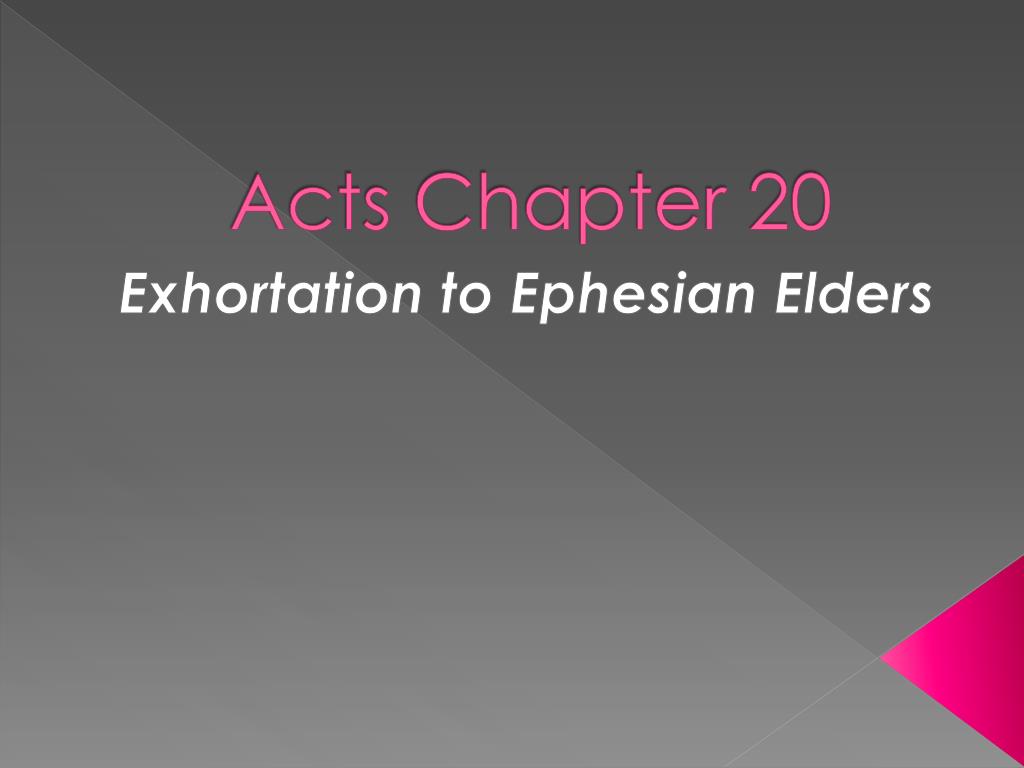 PPT - Acts Chapter 20 PowerPoint Presentation, free download - ID:6934339