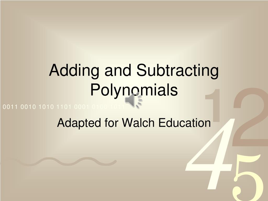 PPT - Adding and Subtracting Polynomials PowerPoint Presentation, free ...