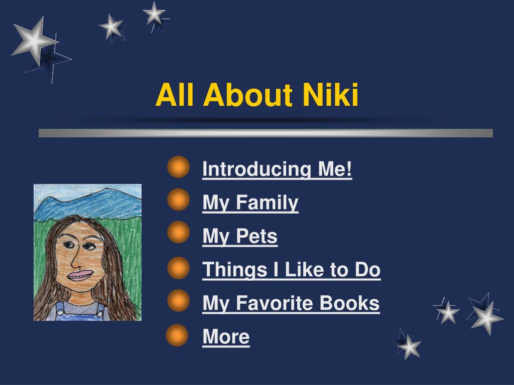 PPT - All About Niki PowerPoint Presentation, free download - ID:6938204