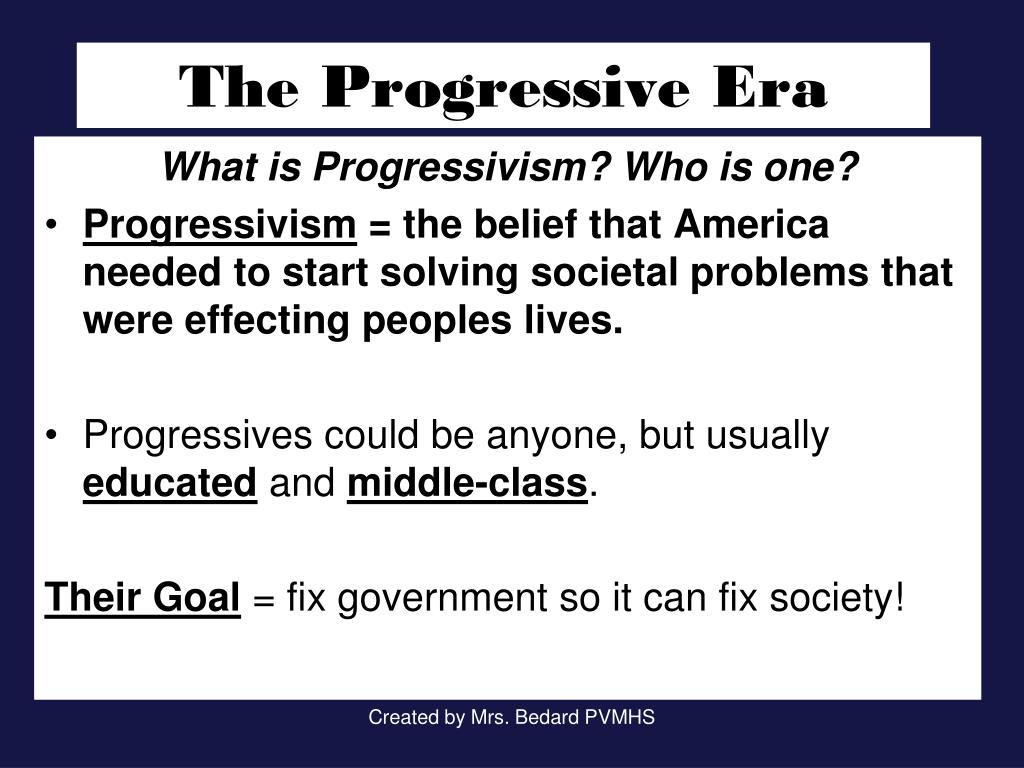 PPT - Unveiling Progressivism: Reforming America in the Progressive Era ...