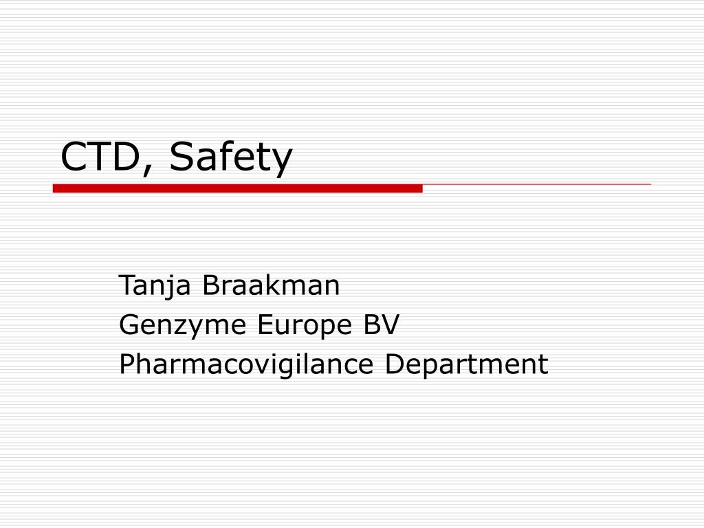 PPT - CTD, Safety PowerPoint Presentation, free download - ID:6945101