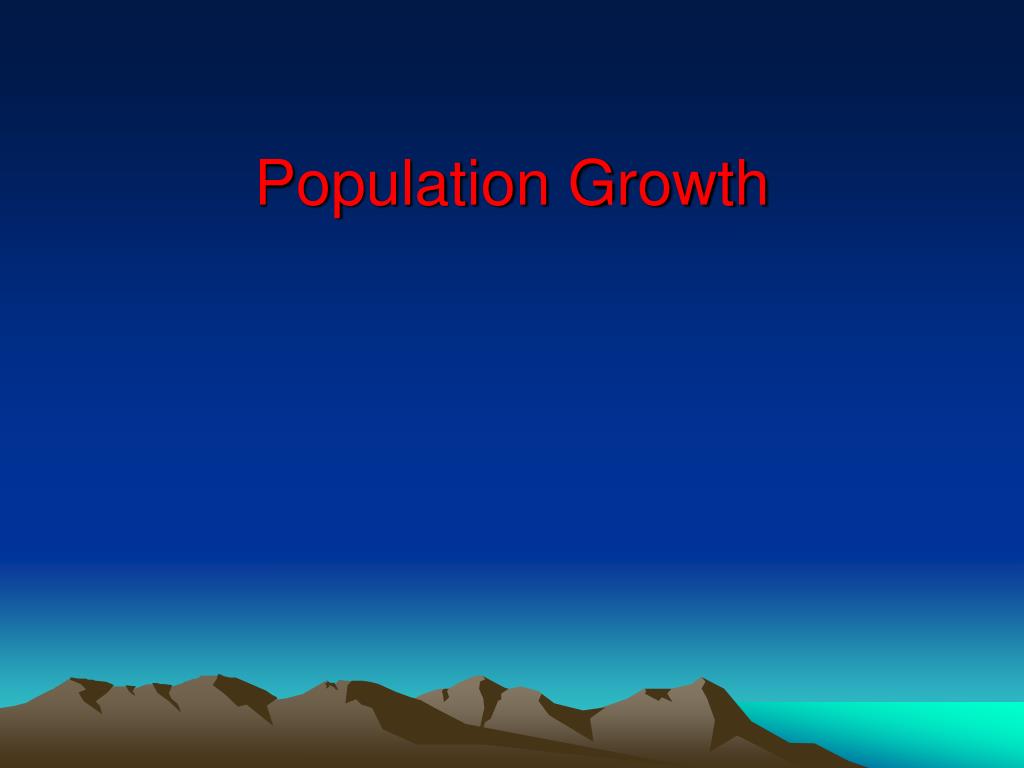 PPT - Understanding Population Growth: Impacts, Rates, and Control ...