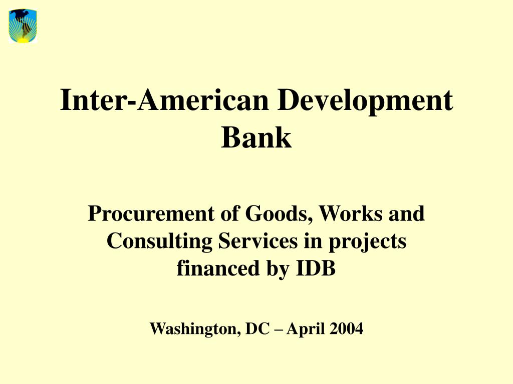 PPT - Inter-American Development Bank PowerPoint Presentation, free ...