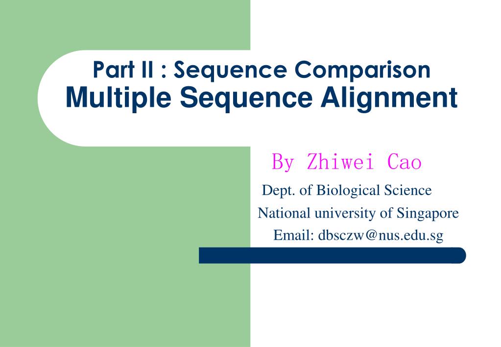 PPT - Part II : Sequence Comparison Multiple Sequence Alignment ...