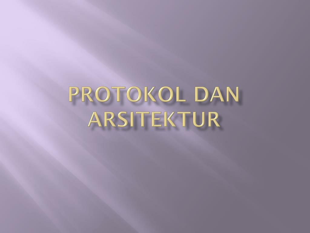 PPT - Protokol dan arsitektur PowerPoint Presentation, free download ...
