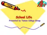 PPT - School Life PowerPoint Presentation, free download - ID:2343196