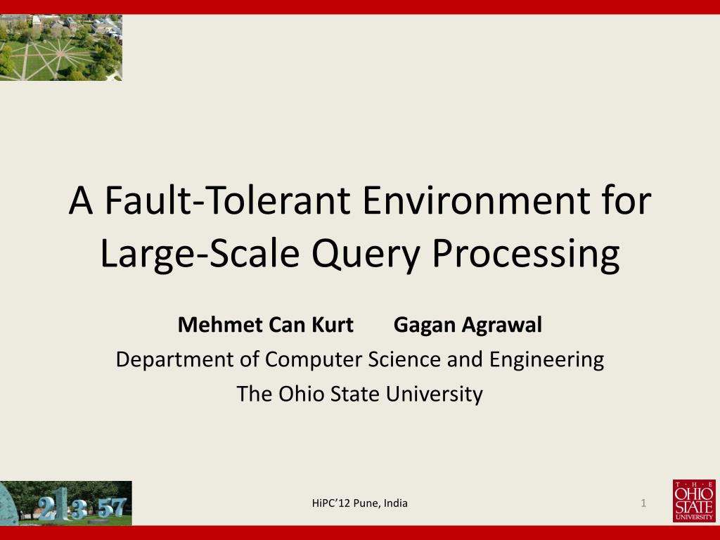 PPT - A Fault-Tolerant Environment for Large-Scale Query Processing PowerPoint Presentation - ID ...