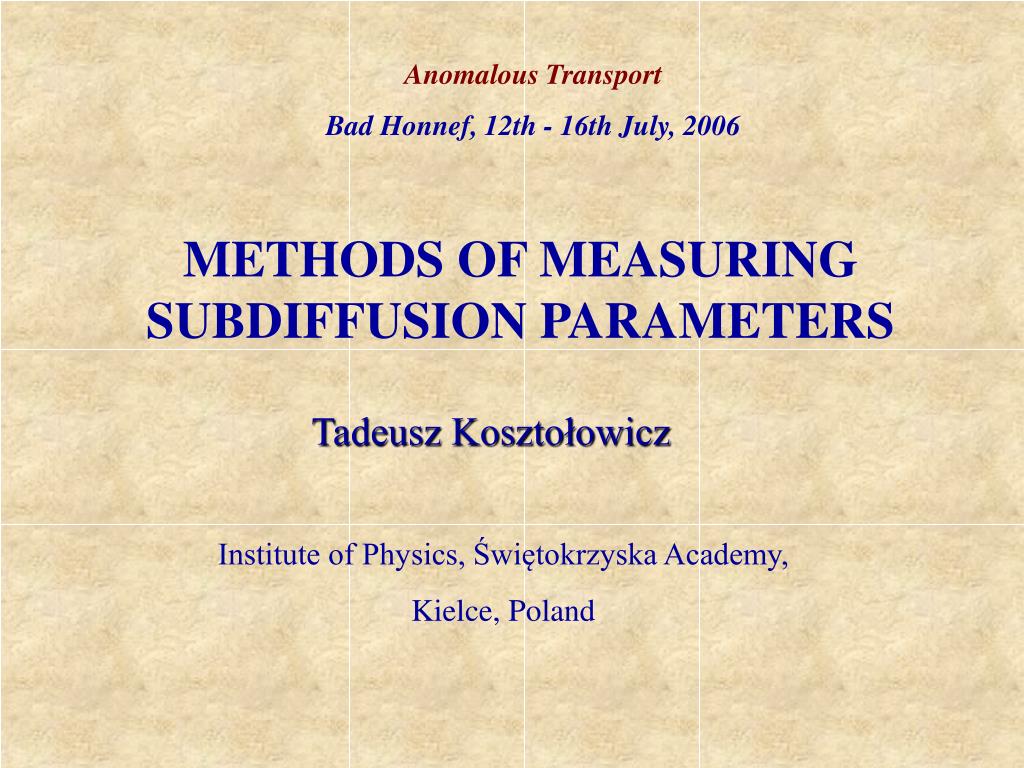PPT - METHODS OF MEASURING SUBDIFFUSION PARAMETERS PowerPoint ...