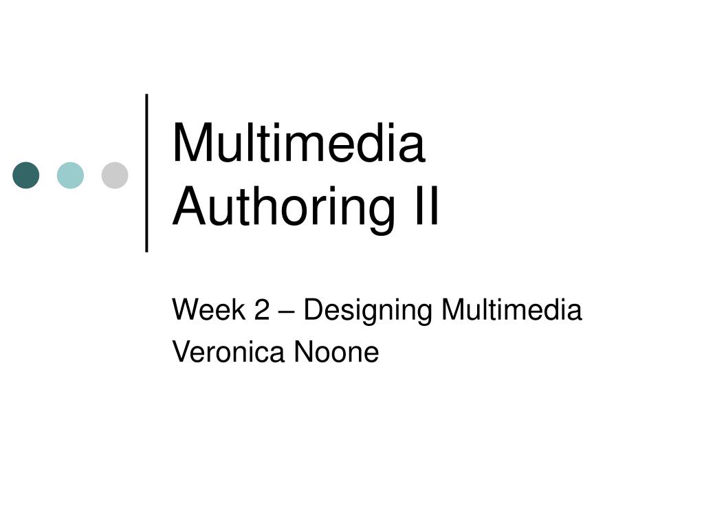 PPT - Multimedia Authoring II PowerPoint Presentation, free download ...