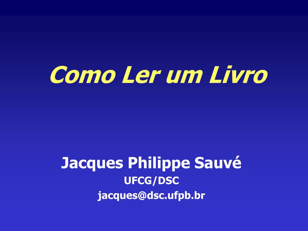 PPT - Como Ler um Livro PowerPoint Presentation, free download - ID:6951941