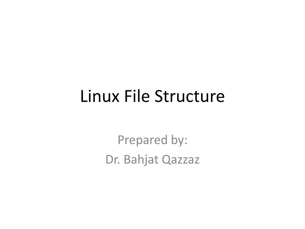 PPT - Linux File Structure PowerPoint Presentation, free download - ID ...