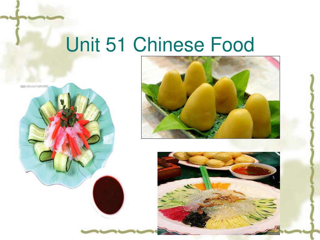 PPT - Unit 51 Chinese Food PowerPoint Presentation, free download - ID ...