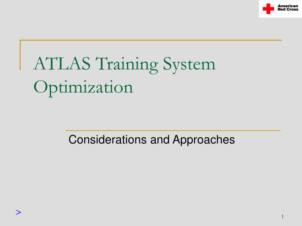 PPT - ATLAS Training System Optimization PowerPoint Presentation, free ...