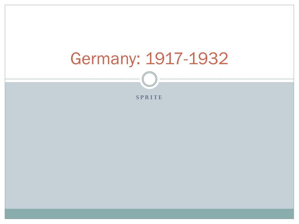 PPT - Germany: 1917-1932 PowerPoint Presentation, free download - ID ...