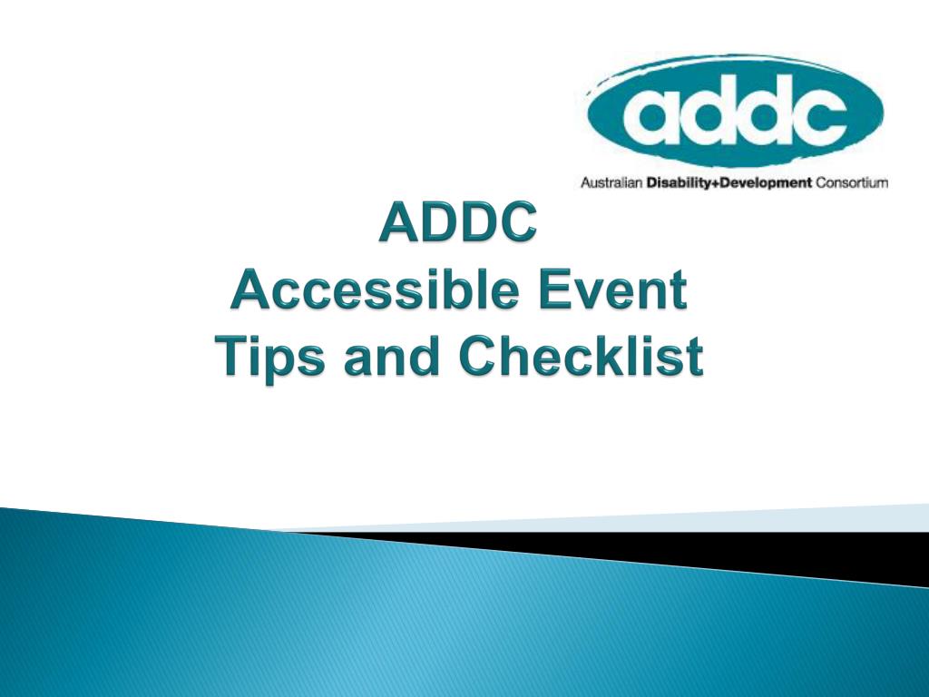 PPT - ADDC Accessible Event Tips and Checklist PowerPoint Presentation ...