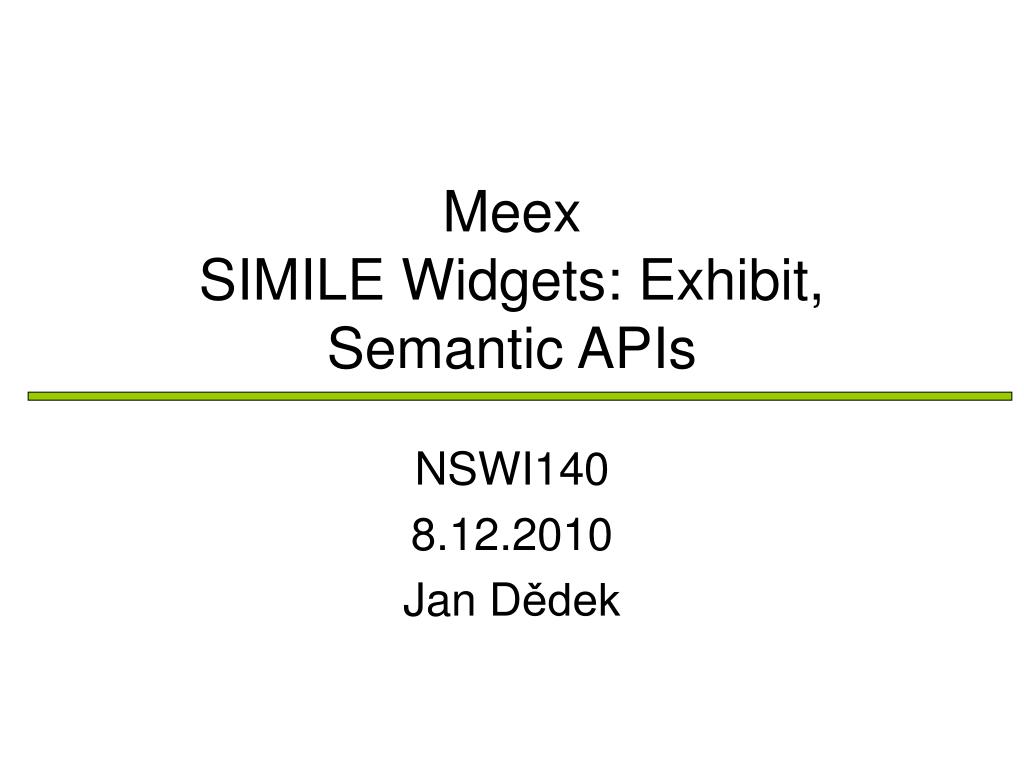 PPT - Meex SIMILE Widgets: Exhibit, Semantic APIs PowerPoint ...