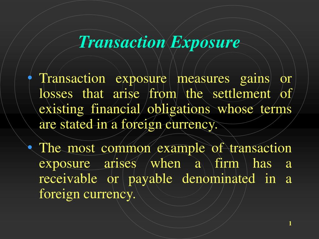 PPT - Transaction Exposure PowerPoint Presentation, free download - ID ...