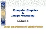 PPT - Digital Image Processing Image Enhancement in Spatial Domain ...