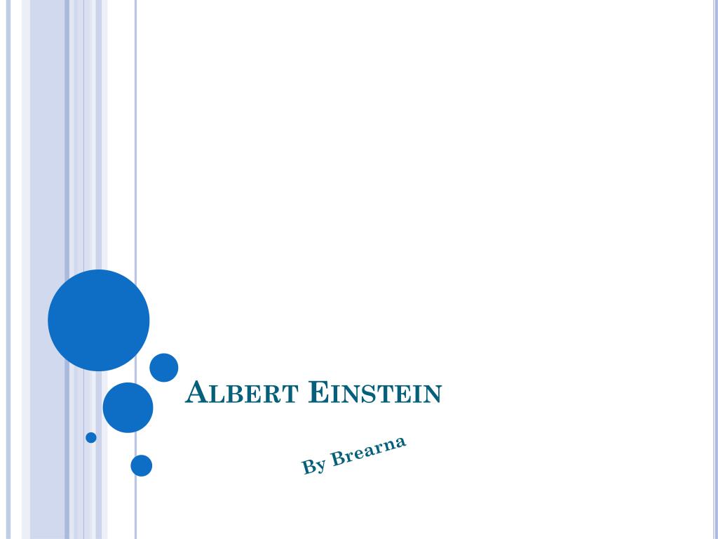 PPT - Albert Einstein PowerPoint Presentation, free download - ID:6958372