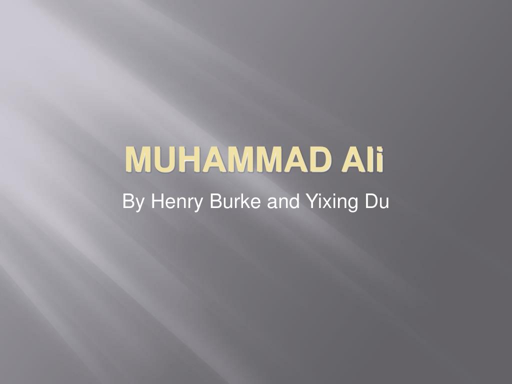 PPT - MUHAMMAD Ali PowerPoint Presentation, free download - ID:6958402