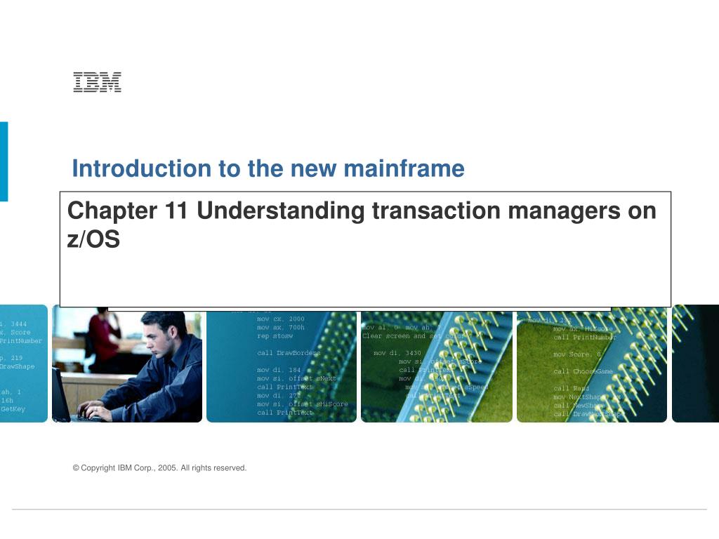 PPT - Chapter 11 Understanding transaction managers on z/OS PowerPoint ...