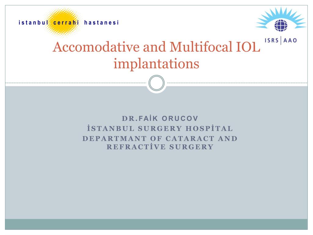 PPT - Accomodative and Multifocal IOL implantations PowerPoint ...