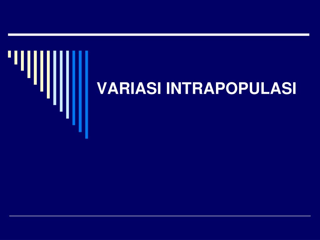 PPT - VARIASI INTRAPOPULASI PowerPoint Presentation, free download - ID ...