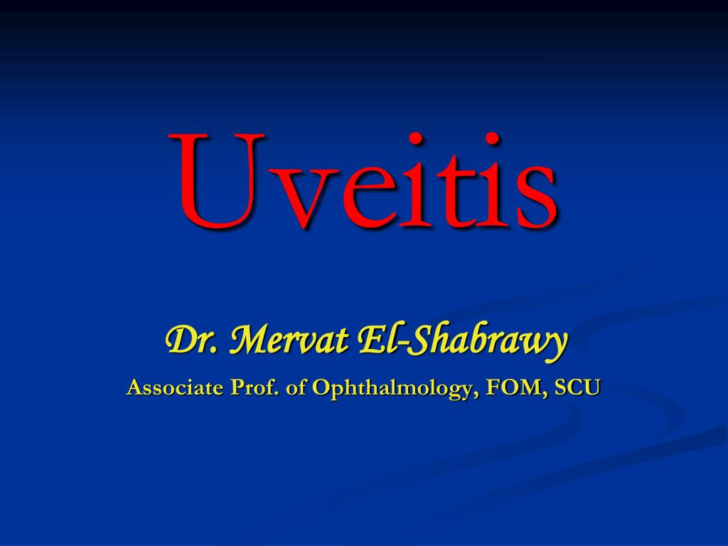 PPT - Uveitis PowerPoint Presentation, free download - ID:6960595