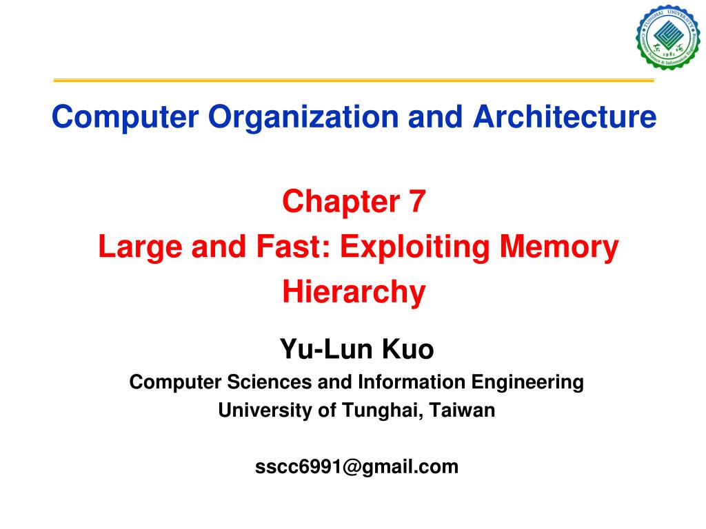 PPT - Computer Organization and Architecture Chapter 7 Large and Fast: Exploiting Memory ...