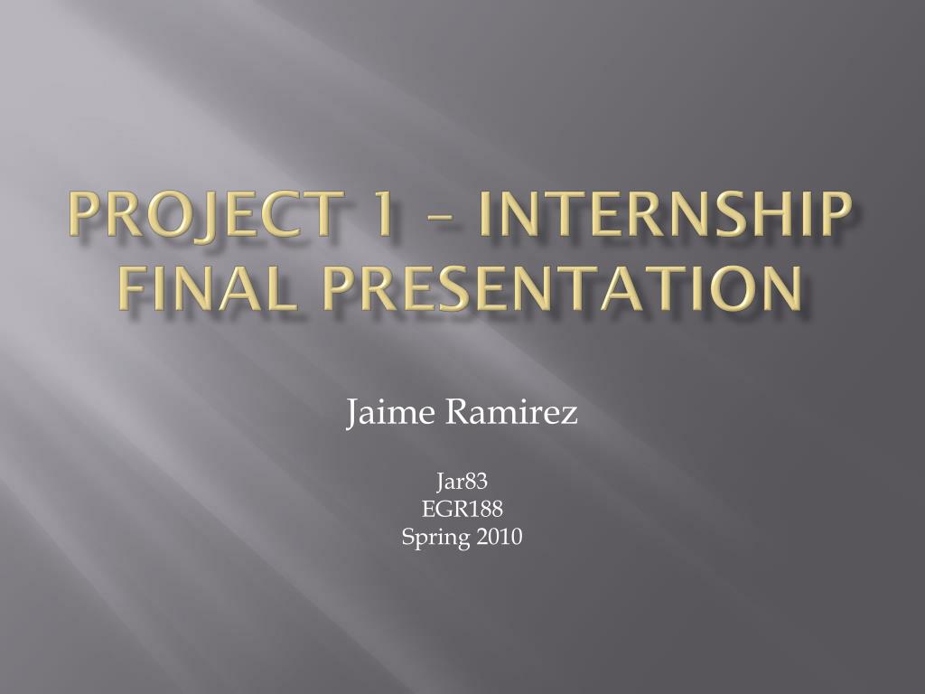 PPT - Project 1 – internship Final presentation PowerPoint Presentation ...