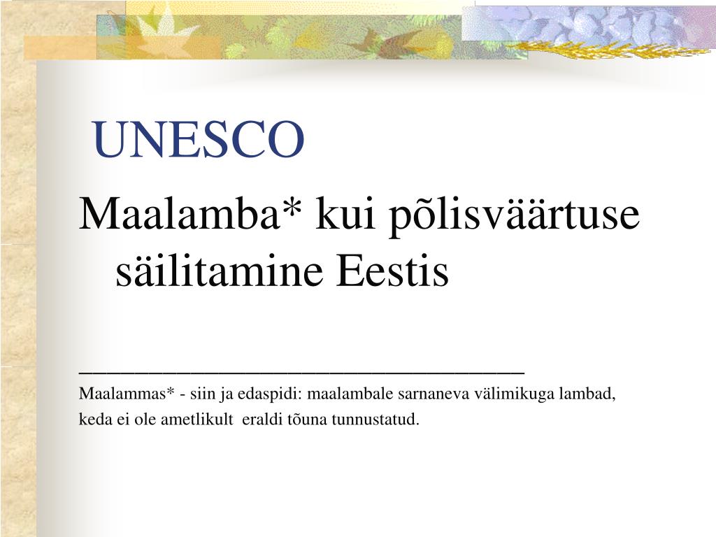 PPT - UNESCO PowerPoint Presentation, free download - ID:6962482