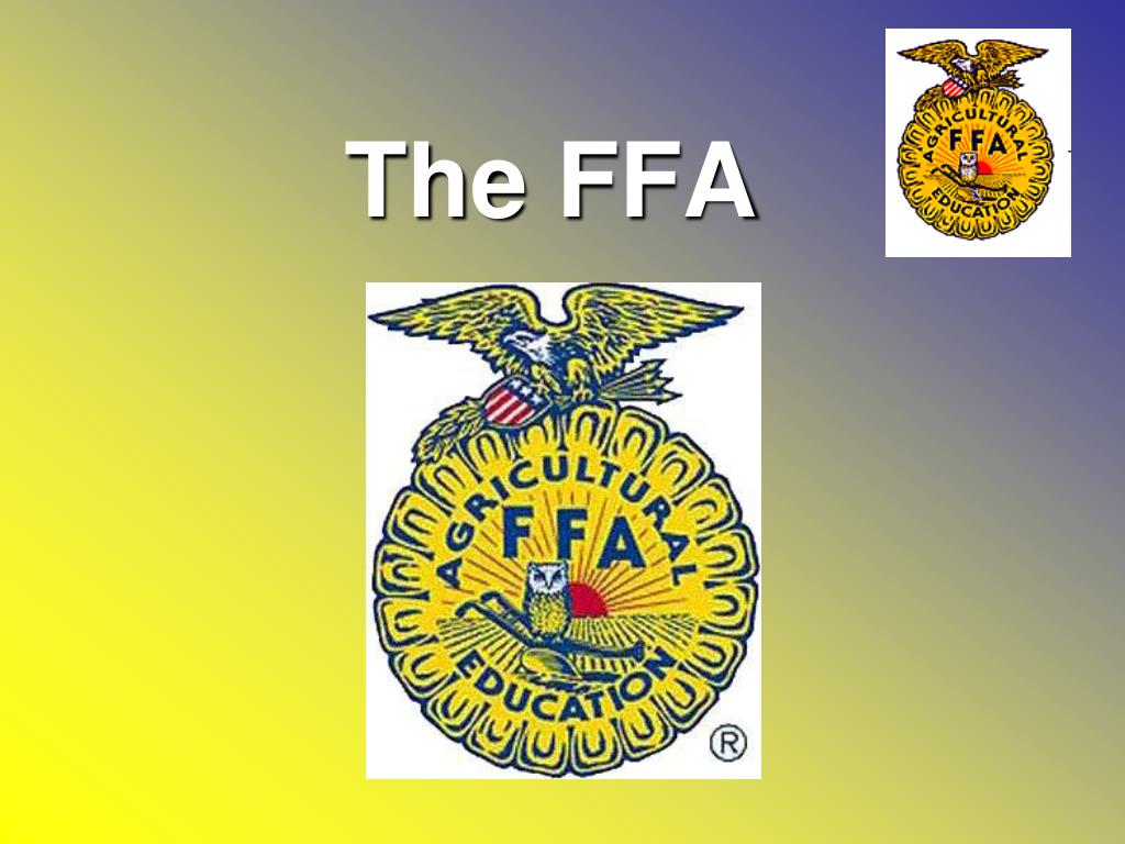 PPT - The FFA PowerPoint Presentation, free download - ID:6963561