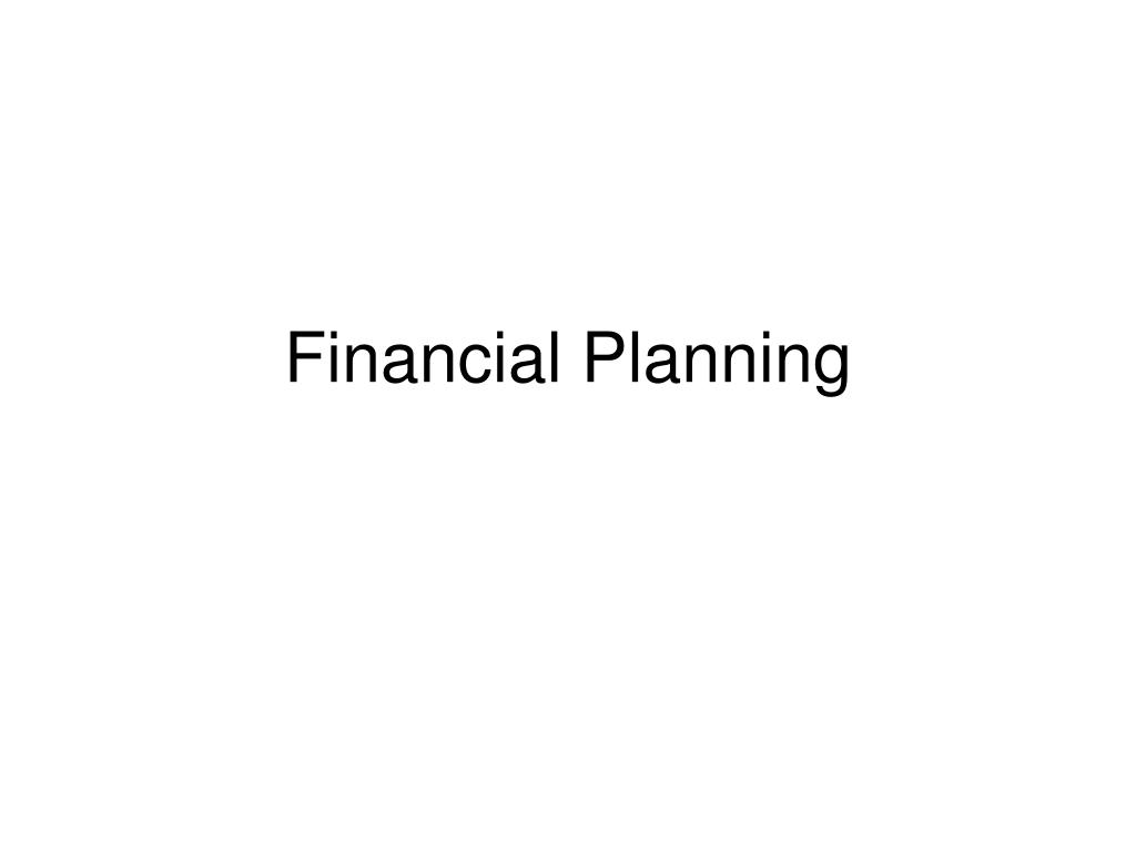 PPT - Financial Planning PowerPoint Presentation, free download - ID ...