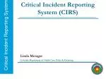 PPT - Critical Incident Reporting System (CIRS) PowerPoint Presentation ...