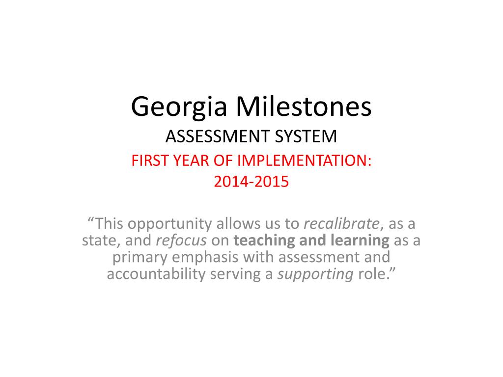 PPT - Georgia Milestones ASSESSMENT SYSTEM PowerPoint Presentation ...