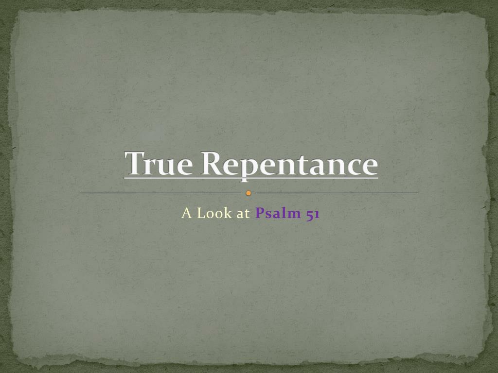 PPT - True Repentance PowerPoint Presentation, free download - ID:6966727