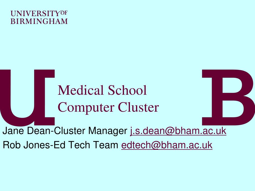 PPT - Medical School Computer Cluster Guidelines & Information ...
