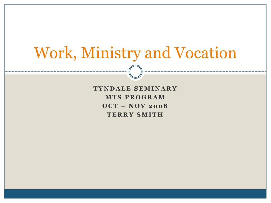 PPT - Work, Ministry and Vocation PowerPoint Presentation, free ...