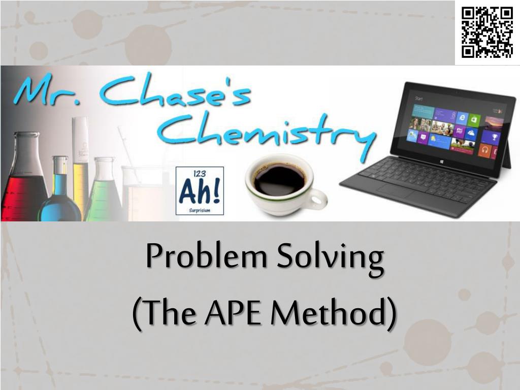PPT - Problem Solving (The APE Method) PowerPoint Presentation, free ...