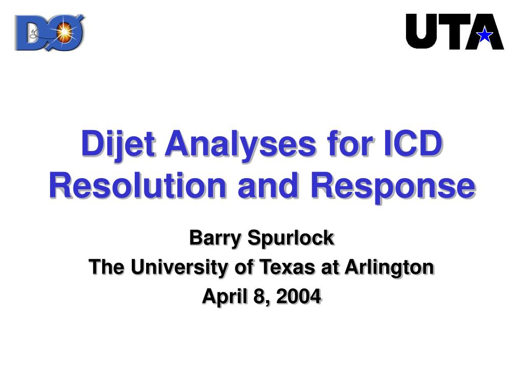 PPT - Dijet Analyses for ICD Resolution and Response PowerPoint ...
