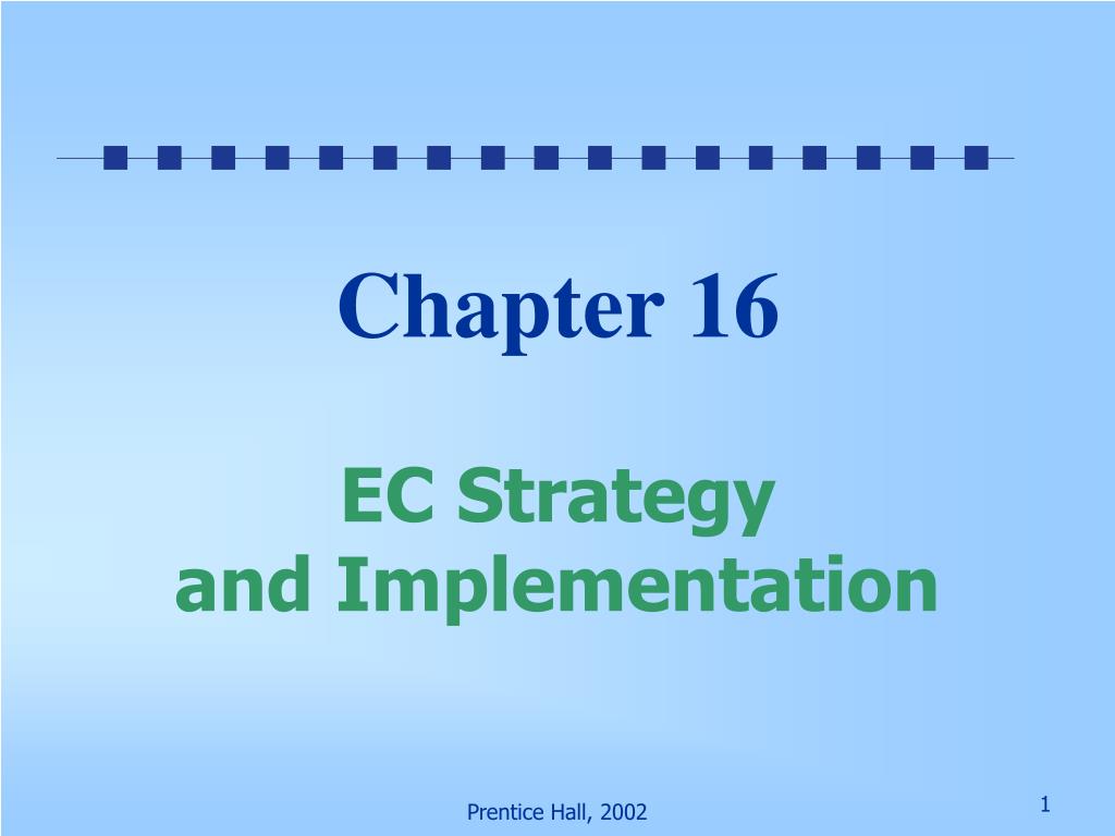 PPT - Chapter 16 EC Strategy and Implementation PowerPoint Presentation ...