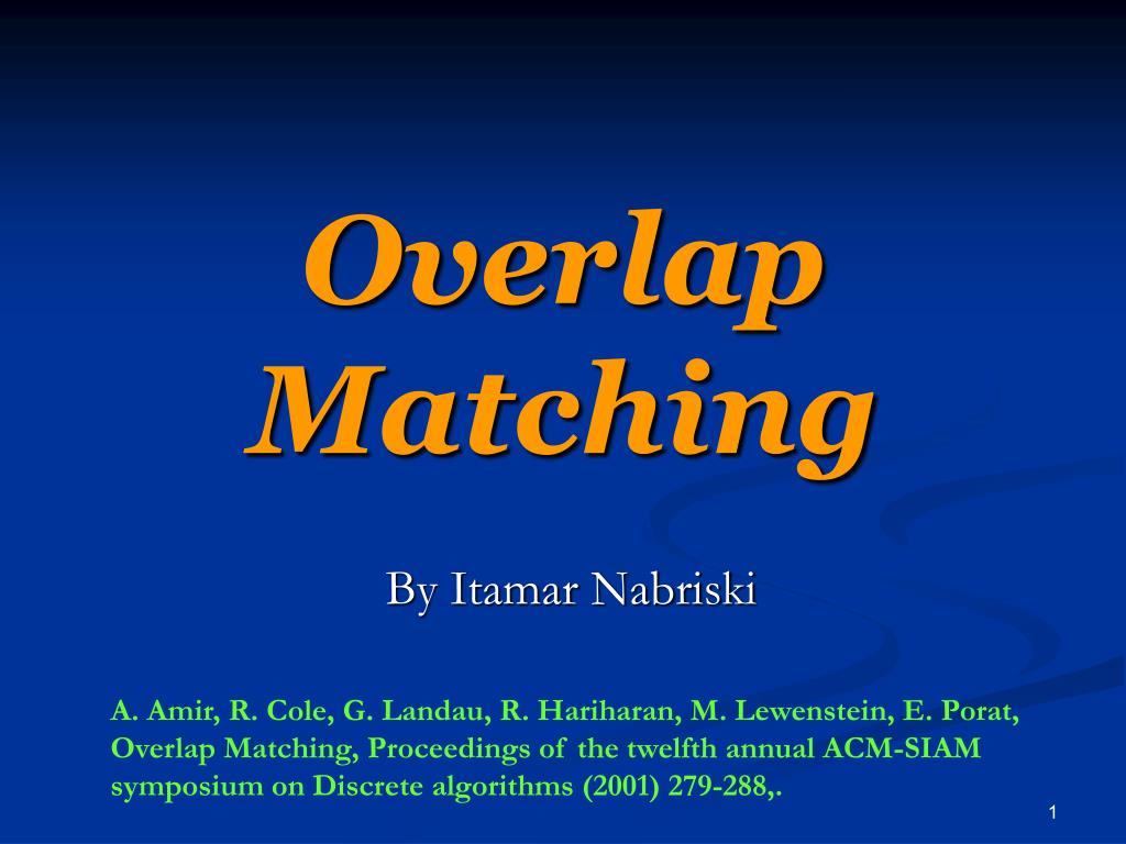 PPT - Overlap Matching PowerPoint Presentation, free download - ID:6980772