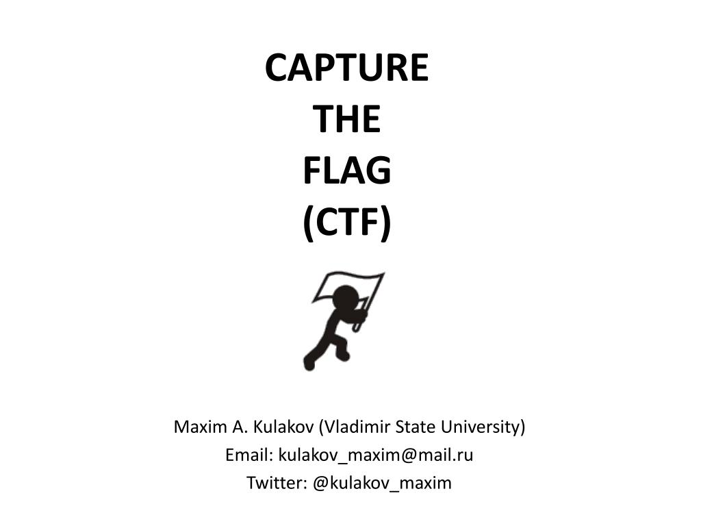 PPT - CAPTURE THE FLAG (CTF) PowerPoint Presentation, free download ...