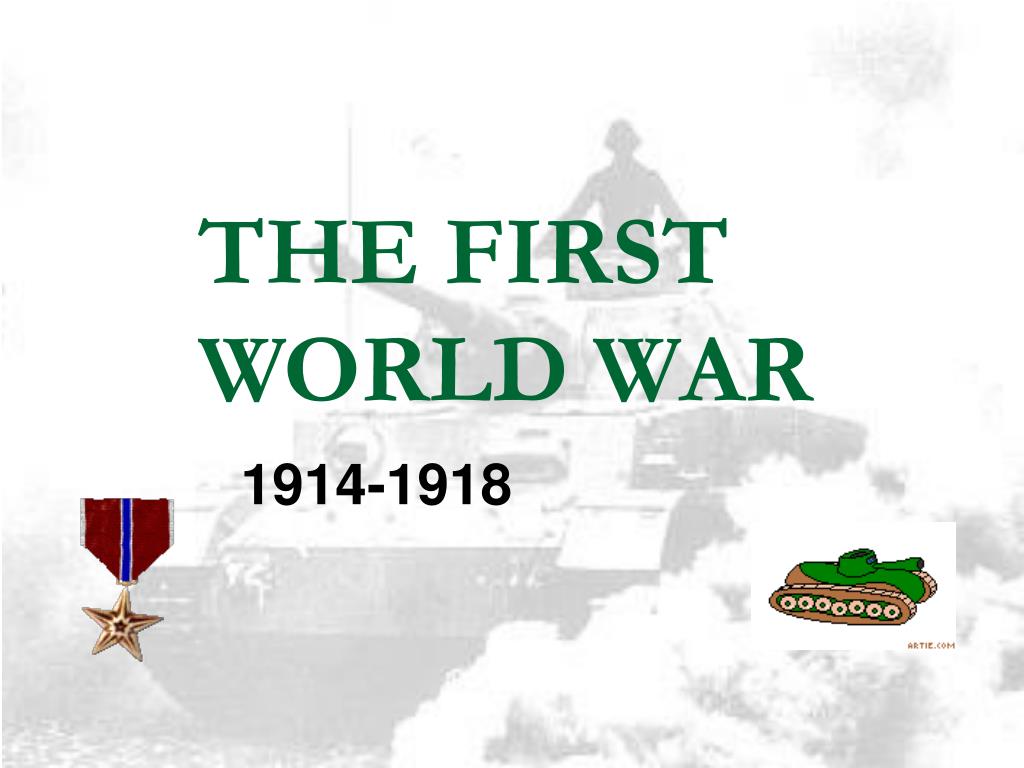 PPT - THE FIRST WORLD WAR PowerPoint Presentation, free download - ID ...