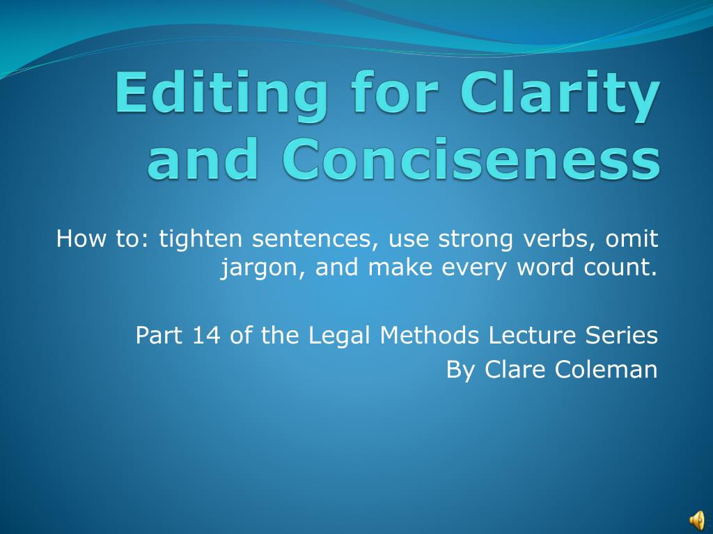 PPT - Editing for Clarity and Conciseness PowerPoint Presentation, free ...